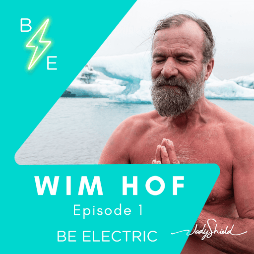 Wim Hof - Episode 1 - Jody Shield